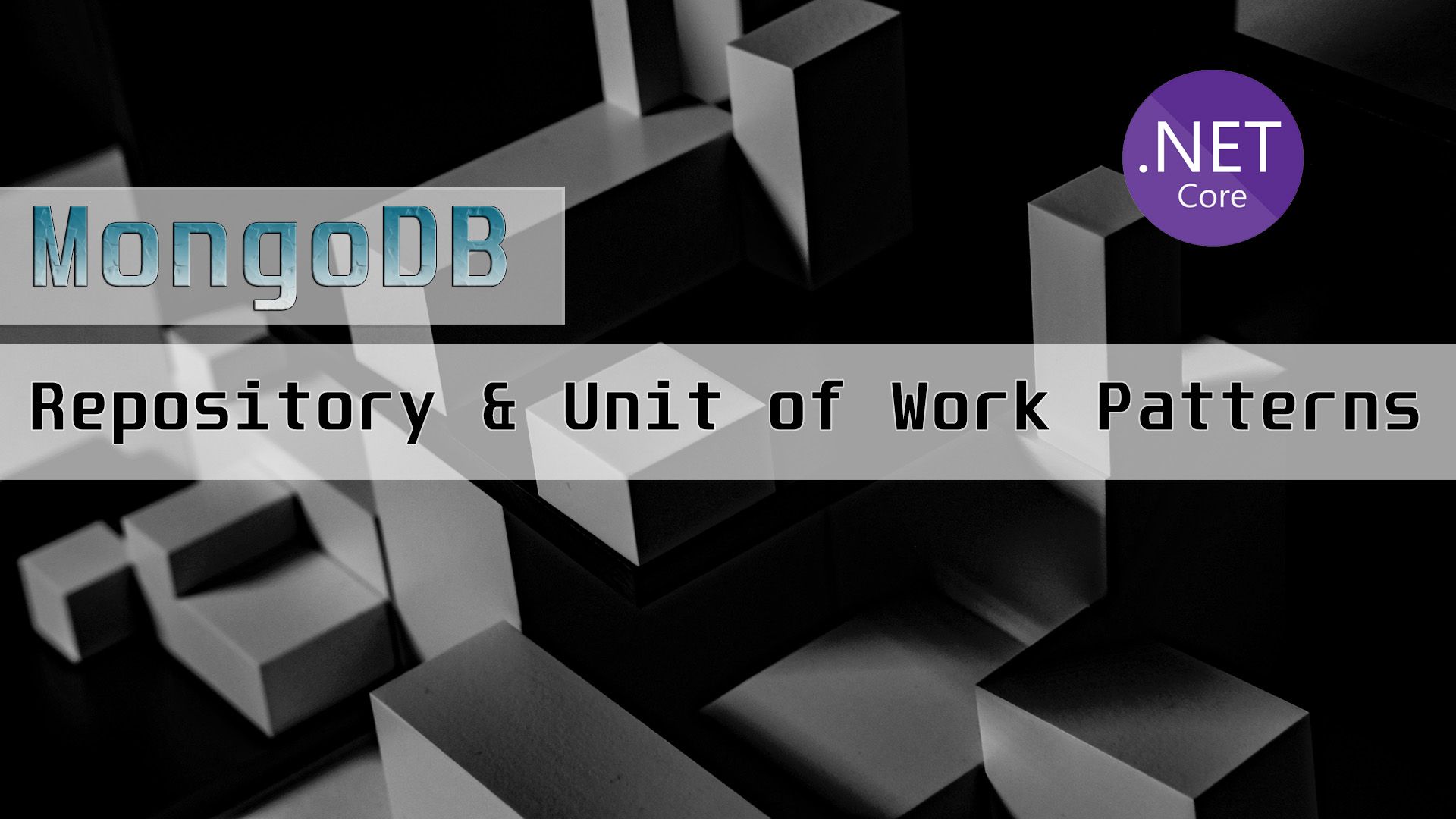 Aspnet Core Mongodb Repository Pattern And Unit Of Work